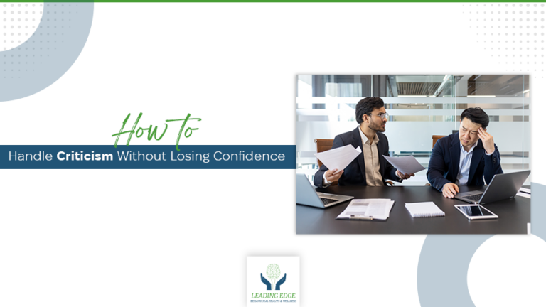 How to Handle Criticism without Losing Confidence